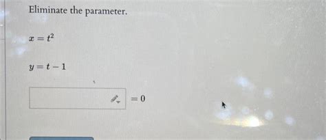 solved eliminate the parameter x t2 y t−1