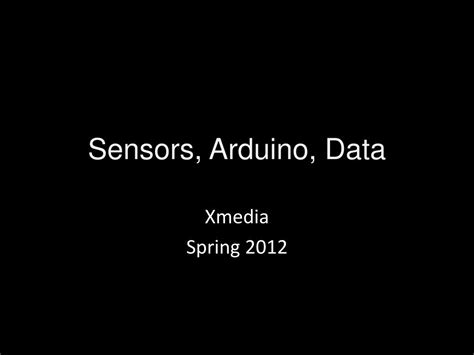 PPT Sensors Arduino Data PowerPoint Presentation Free Download ID