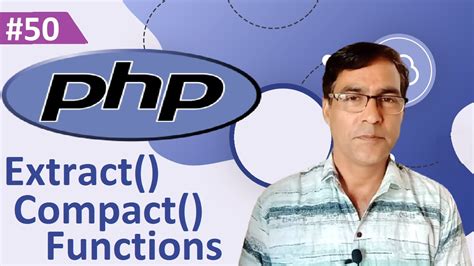 Php Extract And Compact Function Php Tutorial For Beginners