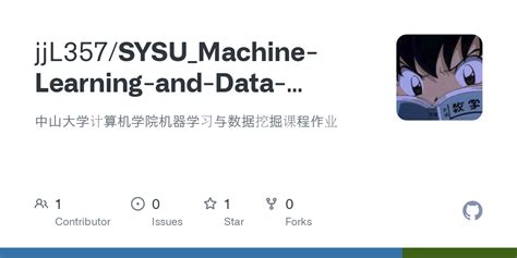 Github Jjl Sysu Machine Learning And Data Mining