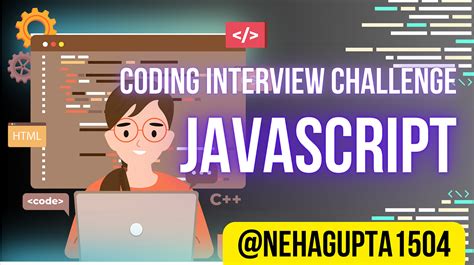 Javascript Interview Coding Challenge By Neha Gupta Dev Simplified