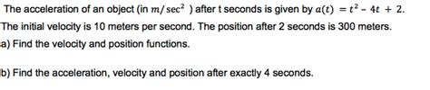 solved the acceleration of an object in m sec after t