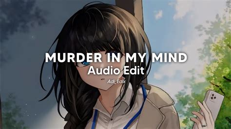 Murder In My Mind Edit Audio Trending Sound Youtube