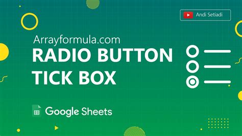 Membuat Radio Button Atau Tick Box Yang Hanya Bisa Satu Pilihan Di GSheets Arrayformula