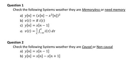 Solved Question 1 Check The Following Systems Weather They