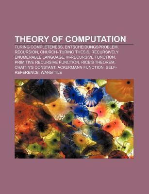 Theory Of Computation Turing Completeness Entscheidungsproblem Recursion Church Turing
