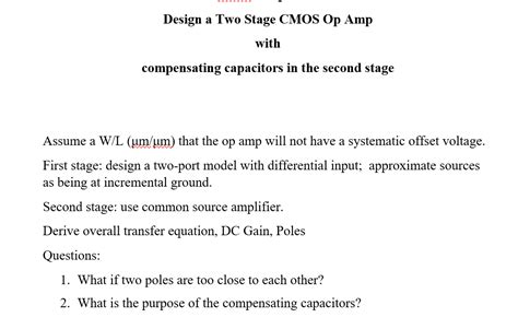 Solved Design A Two Stage CMOS Op With Compensating Chegg Com