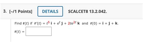 Solved Find R T If R T T I Etj Te Tk And R I J K Chegg Com