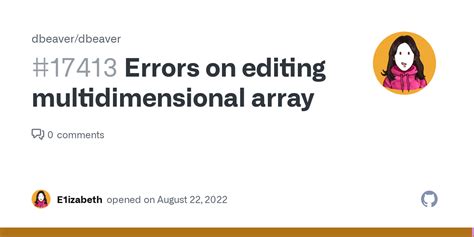 Errors On Editing Multidimensional Array · Issue 17413 · Dbeaverdbeaver · Github