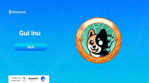 What Is Gui Inu Gui Bittime
