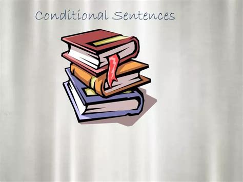 PPT Conditional Sentences PowerPoint Presentation Free Download ID