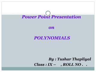 Ppt On Polynomial PPT