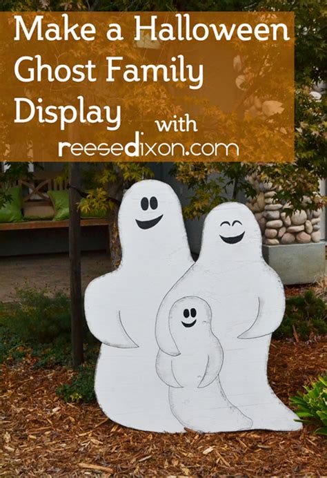 Make A Halloween Ghost Family Display Reese Dixon