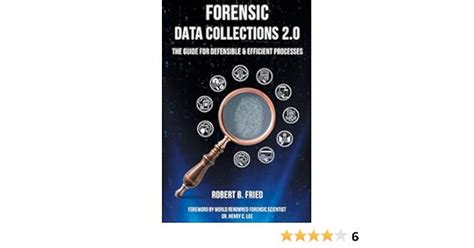 Robert Fried On Linkedin Forensic Data Collections 2 0 The Guide For Defensible And Efficient…