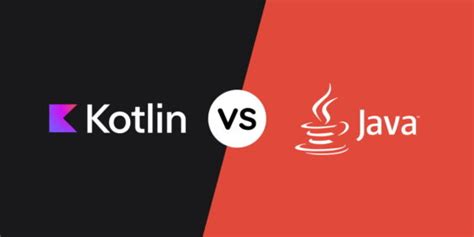 kotlin vs java qual linguagem é a melhor escolha para desenvolvedores