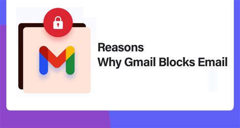 Why Gmail Blocks Emails And How To Prevent It Tips And Guide