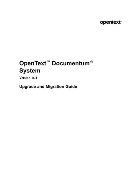 Opentext Documentum System Version 16 4 Upgrade And Docslib
