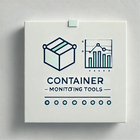 8 Best Container Monitoring Tools For 2025 Robotalp