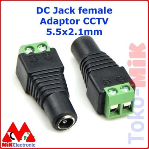 Jual JACK KONEKTOR POWER DC CCTV FEMALE CONECTOR CONNECTOR Jakarta Barat Toko MIK Tokopedia