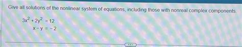 Solved Give All Solutions Of The Nonlinear System Of