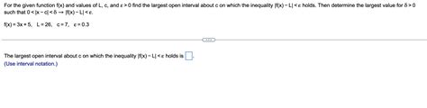 Solved For The Given Function F X And Values Of L C And Chegg