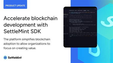 SettleMint SDK: The Essential Platform for Blockchain Development