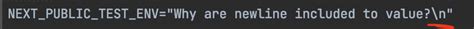solved why are newline included to value when execute vercel env