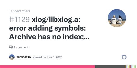Xloglibxloga Error Adding Symbols Archive Has No Index Run Ranlib To Add One · Issue 1129