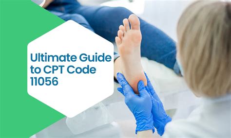 Cpt Code 11056 Description Examples Modifiers And Guidelines