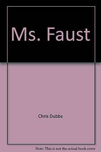 Ms Faust By Dubbs Chris 1985 F Ann Wendell Bookseller