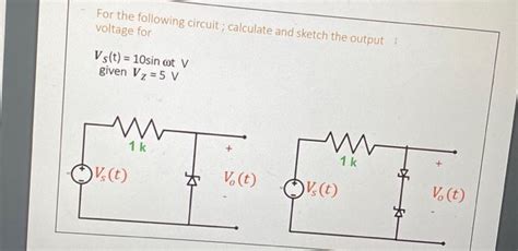 Solved DC For The Following Circuit Calculate And Sketch Chegg Com