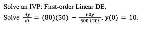 Solved Solve An IVP First Order Linear DE Solve Chegg Com