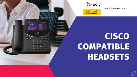 The Dummies Guide To Cisco Compatible Headsets Global Teck