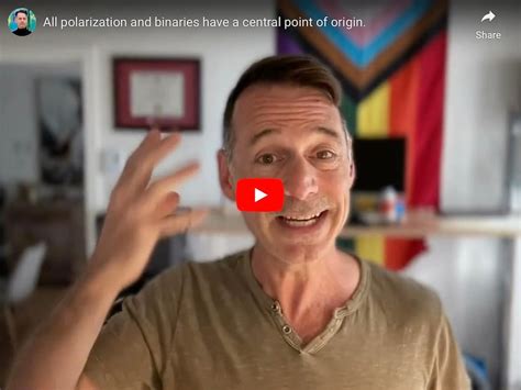 [video] all polarization and binaries have a central point of origin