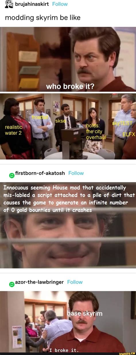 Modding Skyrim Be Like Who Broke It I Ii Reali Stic Water Thecity Firstborn Of Akatosh Follow