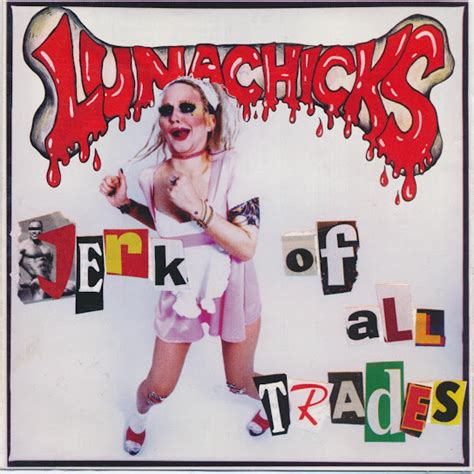 Jerk Of All Trades Album By Lunachicks