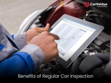 The Benefits Of Regular Car Inspectionscarvaidya