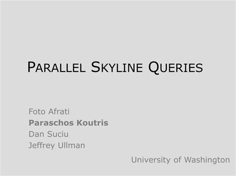 Ppt Parallel Skyline Queries Powerpoint Presentation Free Download Id6025358