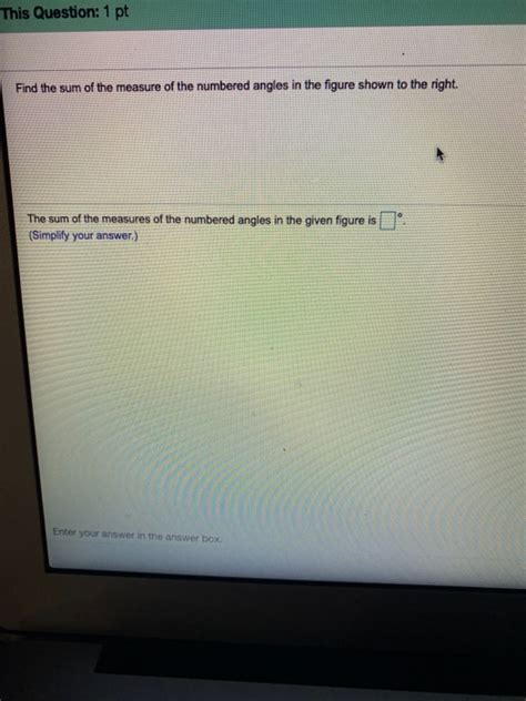 Solved Find The Sum Of The Measure Of The Numbered Angles In Chegg