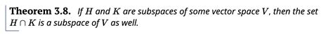 Solved Theorem 38 If H And K Are Subspaces Of Some Vector