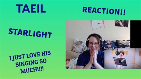 Taeil Starlight Ost Official Mv Reaction Youtube