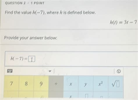 Question 2 · 1 Roint Find The Value H 7 Where H Is Defined Below H