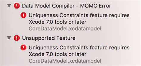 xcode8 uniqueness constraints feature requires xcode 7 0 tools or