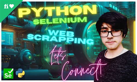 Code Custom Python Web Scraping Scripts Using Selenium By