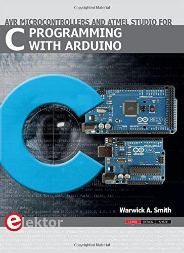 C Programming With Arduino By Warwick A Smith Goodreads