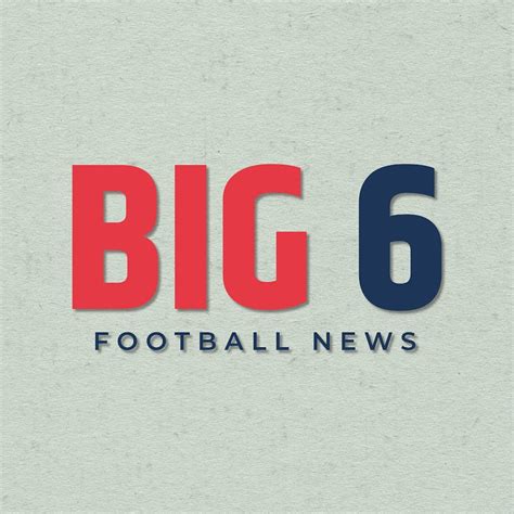 Big 6 Football Youtube