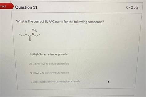 Solved Rect Question 11 02 Pts What Is The Correct Iupac