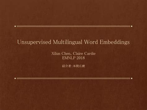 Unsupervised Multilingual Word Embeddings Pdf