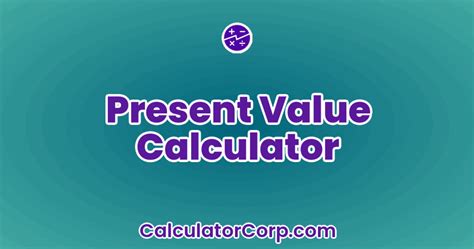 Present Value Calculator