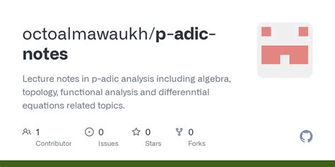 Github Octoalmawaukh P Adic Notes Lecture Notes In P Adic Analysis